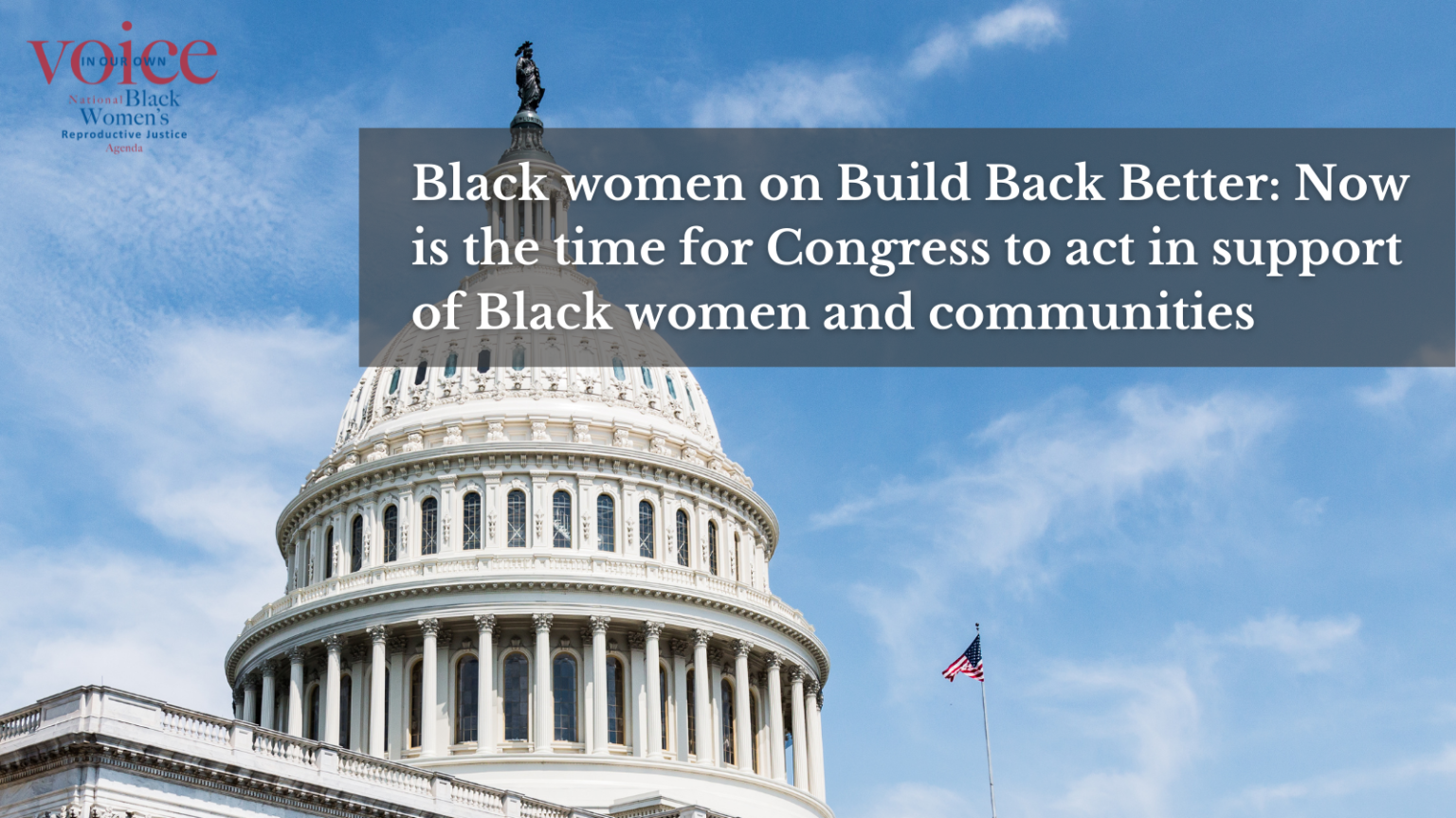 Black women on Build Back Better: Now is the time for Congress to act ...